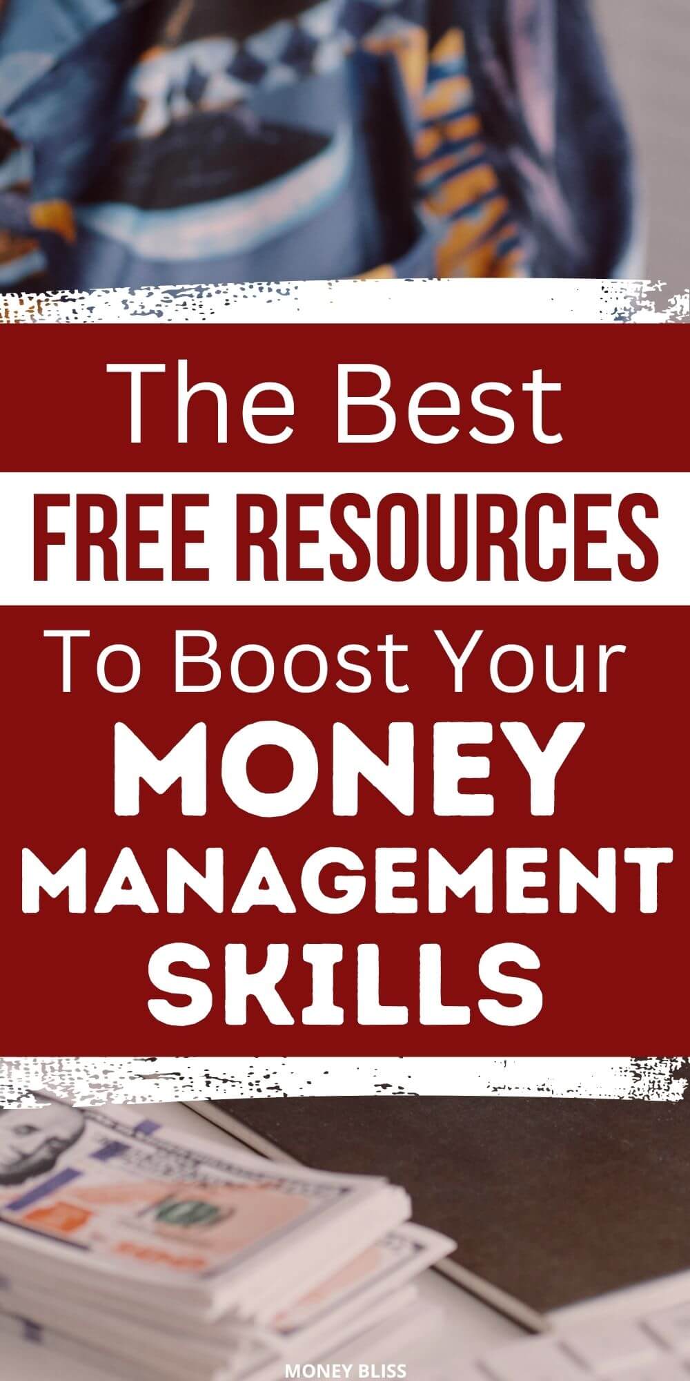 Top 11 Free Resources to Improve Your Money Skills - Money Bliss