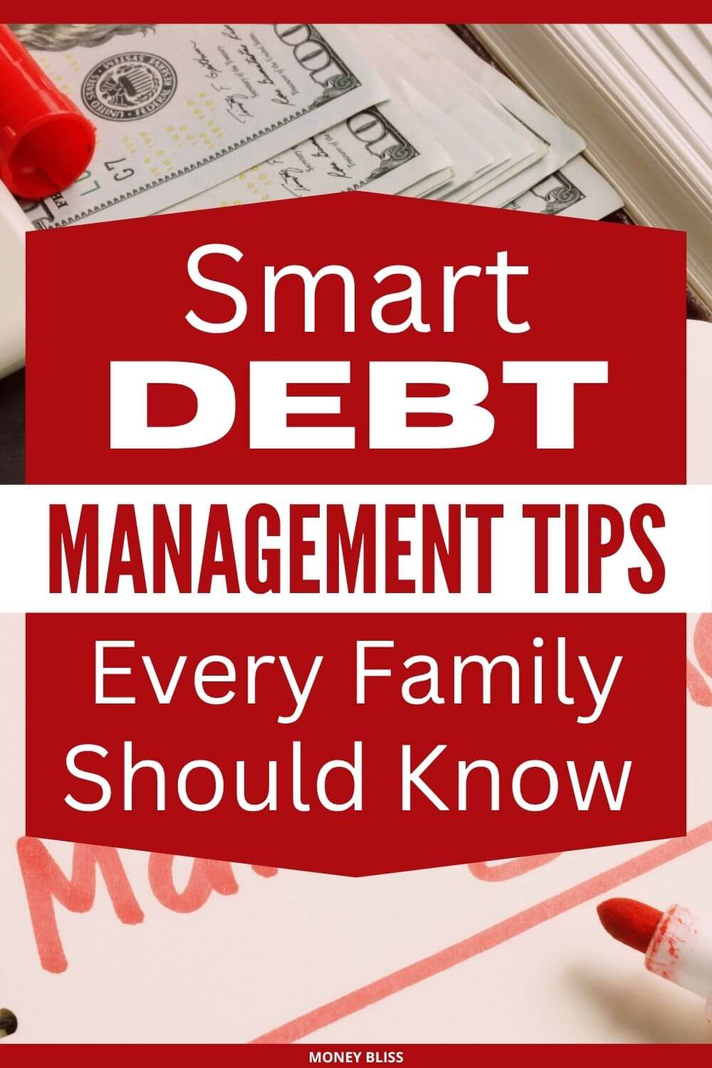 Smart Debt Management Tips Every Family Should Know - Money Bliss