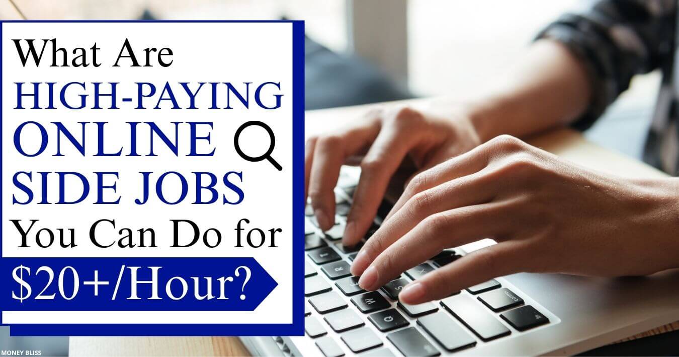 What Are High-Paying Online Side Jobs You Can Do for $20+ Hour? - Money ...