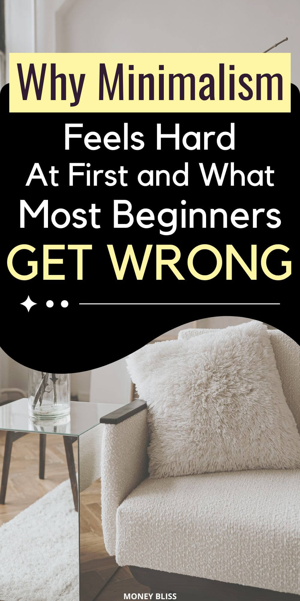 Minimalist Mistakes Beginners Make (And How to Avoid Them) - Money Bliss
